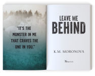 Leave Me Behind (Deluxe Edition) by K.M. Moronova, Paperback | Barnes ...