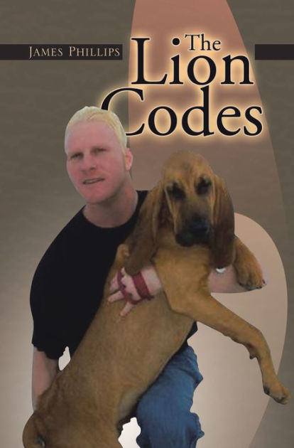 The Lion Codes by James Phillips, Paperback | Barnes & Noble®