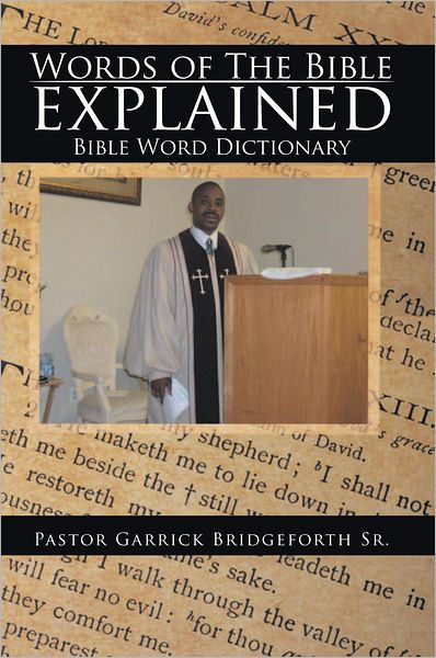 Words of The Bible explained: Bible Word Dictionary by Pastor Garrick ...