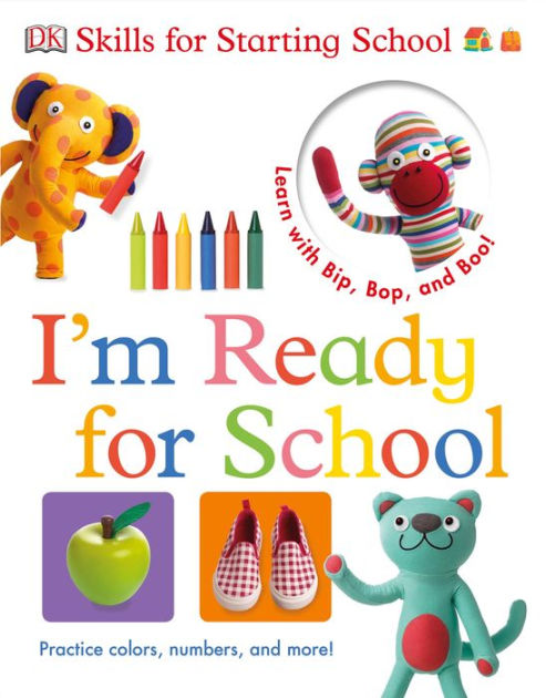 Bip, Bop, and Boo Skills for Starting School: I'm Ready for School by ...