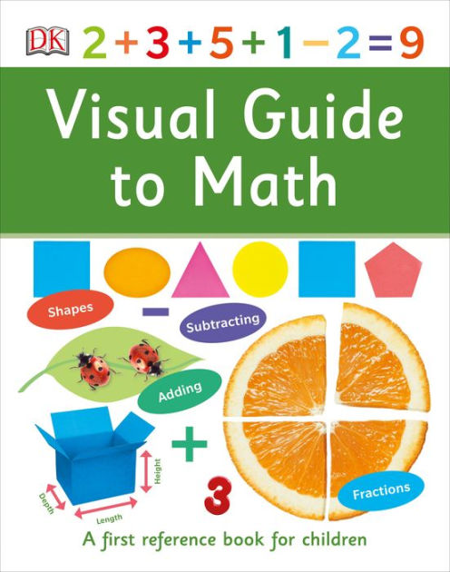 Visual Guide to Math by DK, Hardcover | Barnes & Noble®