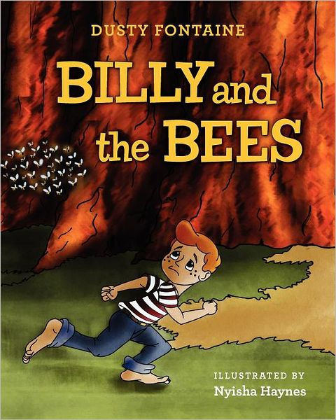Billy and the Bees by Dusty Fontaine, Paperback | Barnes & Noble®