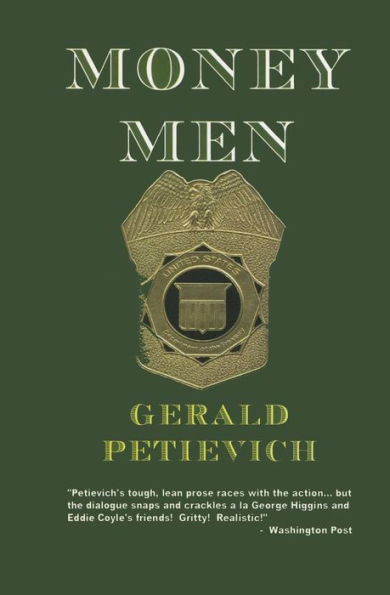 Money Men by Gerald Petievich, Paperback | Barnes & Noble®