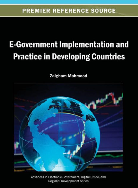 E-Government Implementation and Practice in Developing Countries by ...
