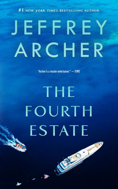 The Fourth Estate by Jeffrey Archer, Paperback | Barnes & Noble®
