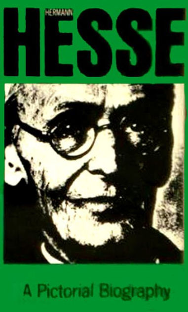 Hermann Hesse: A Pictorial Biography by Hermann Hesse | eBook | Barnes ...