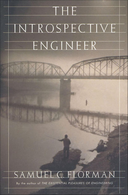 The Introspective Engineer by Samuel C. Florman | eBook | Barnes & Noble®