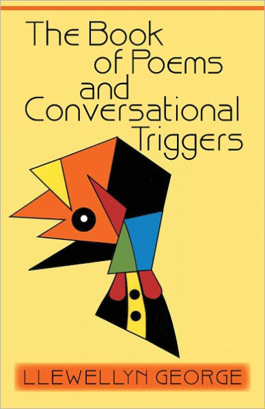 The Book of Poems and Conversational Triggers by Llewellyn George ...
