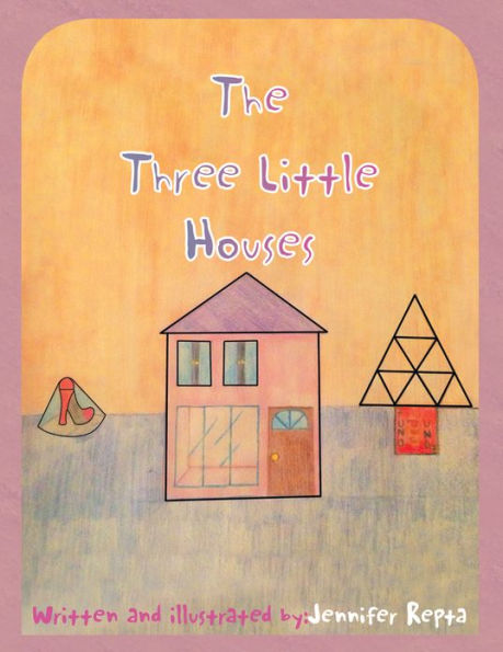 The Three Little Houses by Jennifer Repta | eBook | Barnes & Noble®