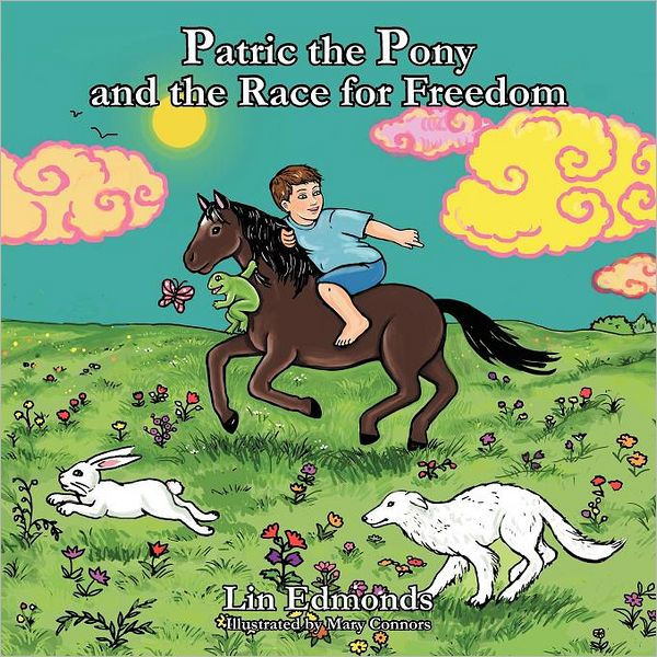 Patric the Pony and the Race for Freedom by Lin Edmonds, Paperback ...