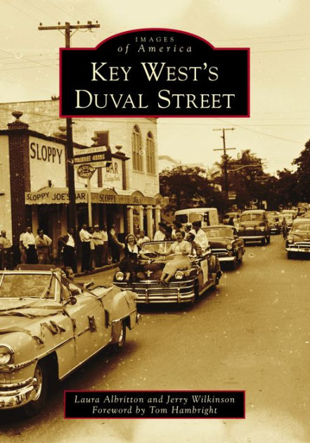 Key West's Duval Street by Laura Albritton, Jerry Wilkinson, Paperback ...