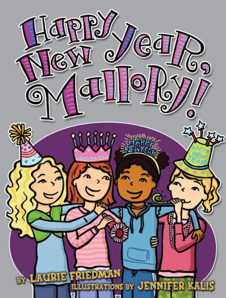 Happy New Year, Mallory! (Mallory Series #12) by Laurie B. Friedman ...