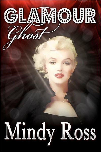 Glamour Ghost by Mindy Ross | eBook | Barnes & Noble®