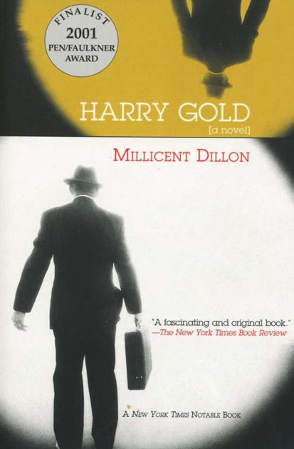 Harry Gold: A Novel by Millicent Dillon | eBook | Barnes & Noble®