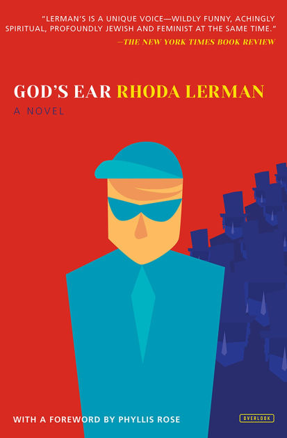 God's Ear: A Novel by Rhoda Lerman | eBook | Barnes & Noble®