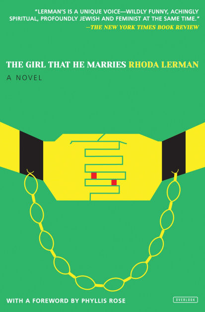 The Girl That He Marries: A Novel by Rhoda Lerman | eBook | Barnes & Noble®