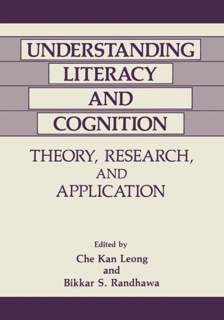 Understanding Literacy and Cognition: Theory, Research, and Application ...