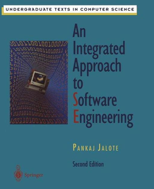 An Integrated Approach to Software Engineering by Pankaj Jalote ...