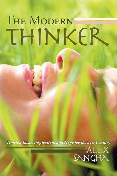 The Modern Thinker: Timeless Ideas, Inspiration, and Hope for the 21st ...