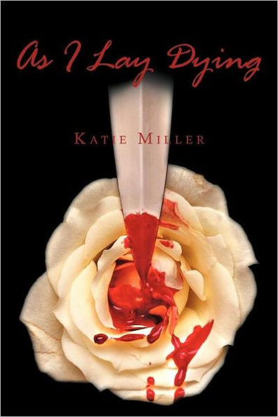 As I Lay Dying by Katie Miller, Paperback | Barnes & Noble®