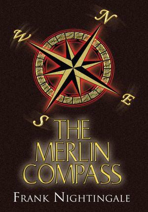 The "MERLIN" COMPASS by Frank Nightingale | eBook | Barnes & Noble®