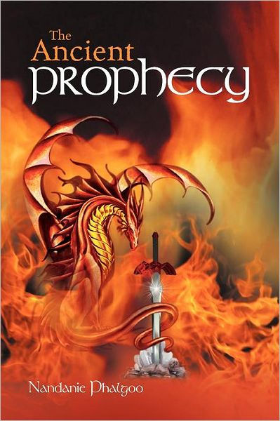 The Ancient Prophecy by Nandanie Phalgoo, Paperback | Barnes & Noble®