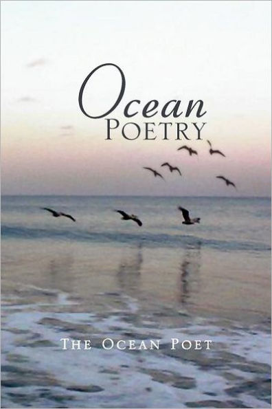 Ocean Poetry by The Ocean Poet, Paperback | Barnes & Noble®