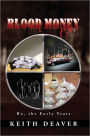 Blood Money: Bo, the Early Years by Keith Deaver | eBook | Barnes & Noble®