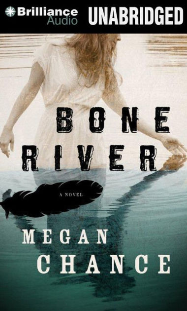Bone River by Megan Chance, Paperback | Barnes & Noble®