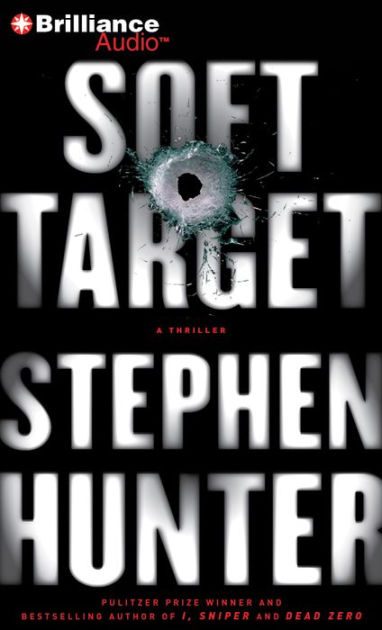 Soft Target by Stephen Hunter, Phil Gigante, Audiobook (MP3 on CD ...