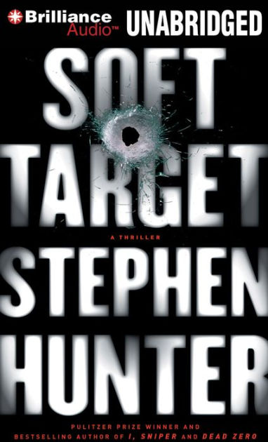 Soft Target by Stephen Hunter, Phil Gigante, Audiobook (MP3 on CD ...