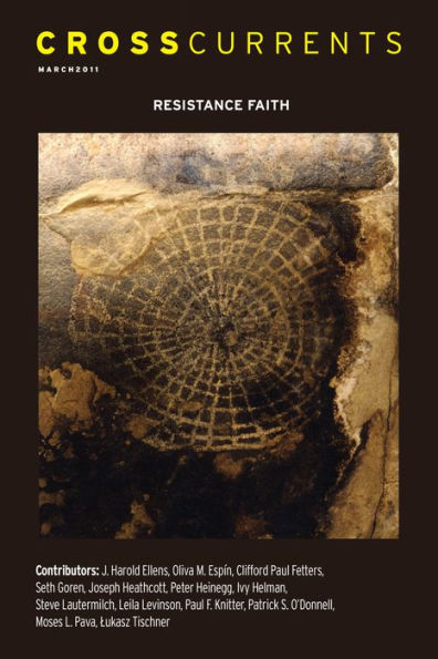 CrossCurrents: Resistance Faith: Volume 61, Number 1, March 2011 by Charles Henderson, Paperback ...