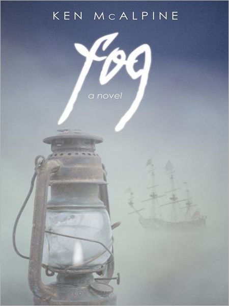 Fog by Ken McAlpine | eBook | Barnes & Noble®