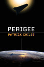 Perigee by Patrick Chiles, Paperback | Barnes & Noble®