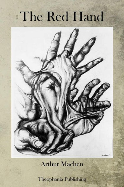 The Red Hand by Arthur Machen, Paperback | Barnes & Noble®