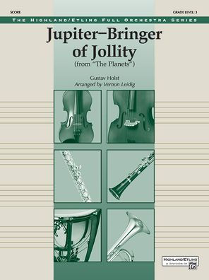 Jupiter--Bringer of Jollity: (from The Planets), Conductor Score by ...