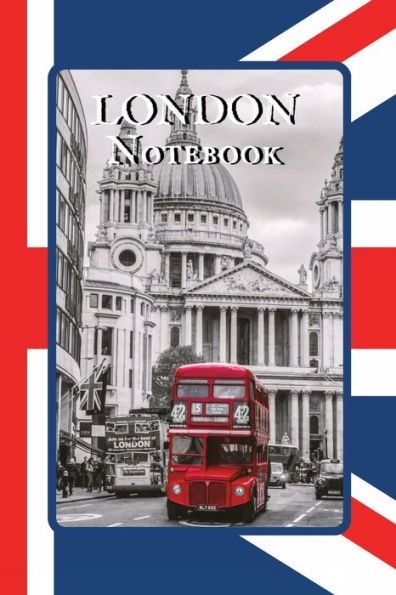 London Notebook Cathedral Bus: A Simple Lined London Themed Notebook by ...