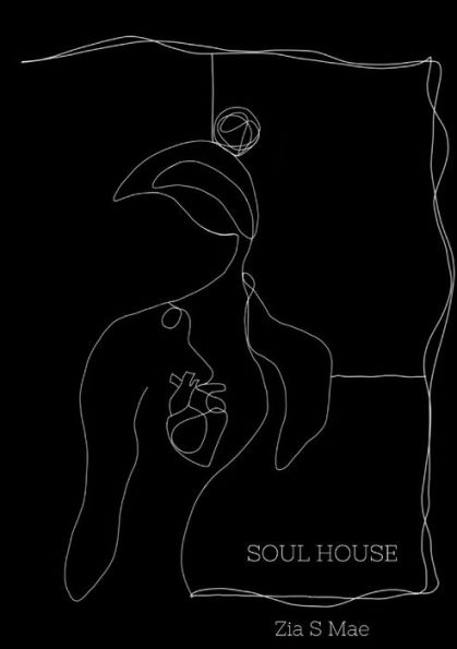 Soul House by Zia S Mae, Paperback | Barnes & Noble®