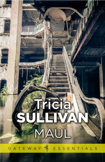 Maul by Tricia Sullivan | eBook | Barnes & Noble®