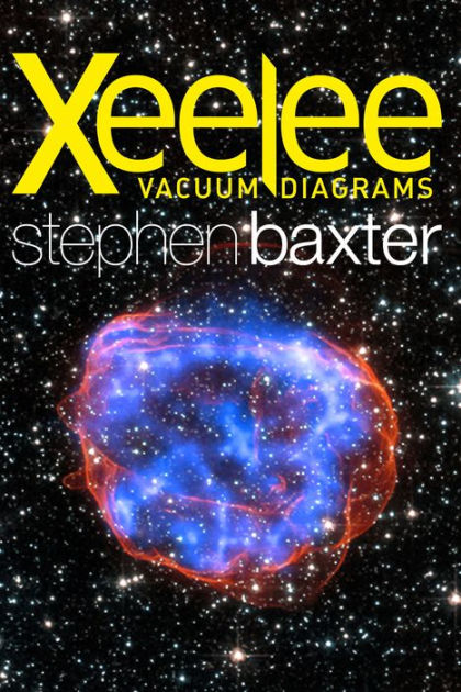 Xeelee: Vacuum Diagrams by Stephen Baxter | eBook | Barnes & Noble®