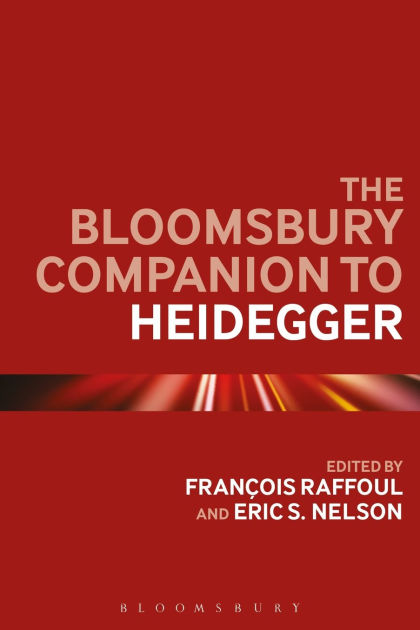 The Bloomsbury Companion to Heidegger by Francois Raffoul, Paperback ...