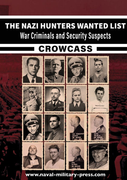 The Nazi Hunters Wanted List: Central Register Of War Criminals and ...