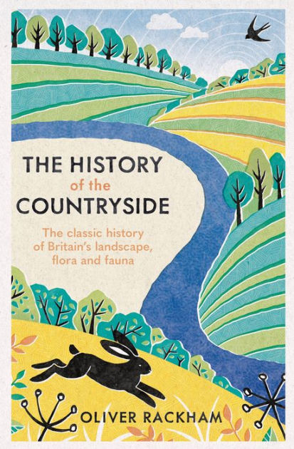 The History of the Countryside by Oliver Rackham | NOOK Book (eBook ...