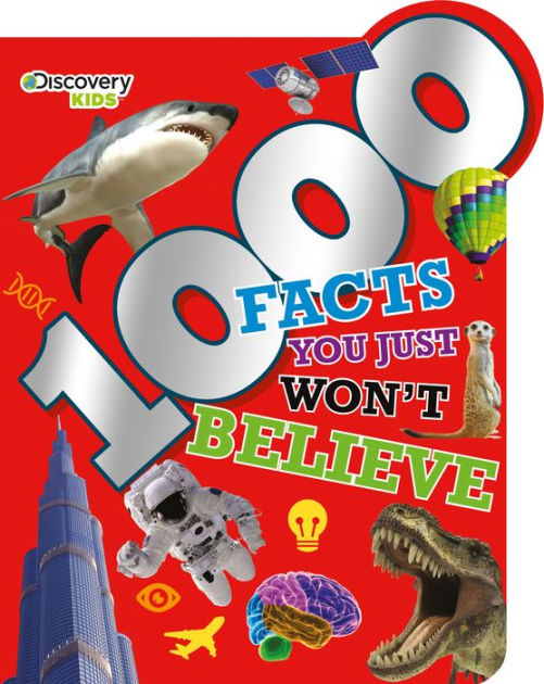 1000 Facts You Just Won't Believe by Parragon, Paperback | Barnes & Noble®