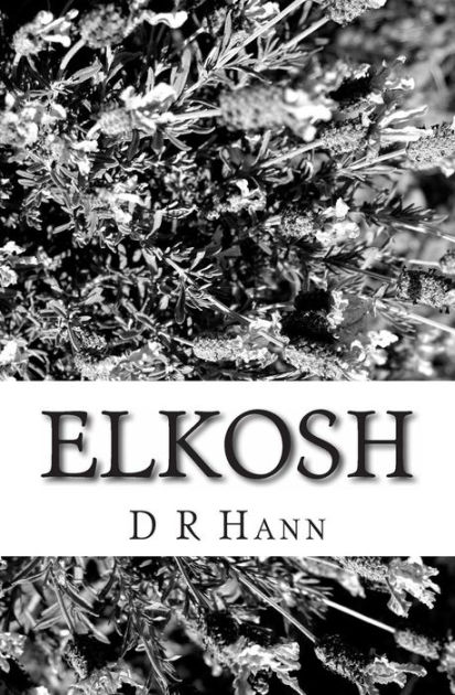 Elkosh by D R Hann, Paperback | Barnes & Noble®
