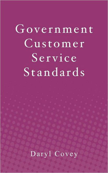 Government Customer Service Standards by Daryl Covey, Paperback ...