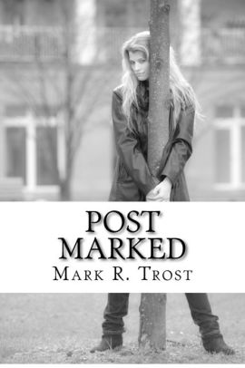 Post Marked by Mark Trost, Paperback | Barnes & Noble®