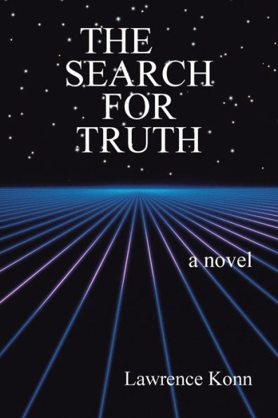 The Search for Truth by Lawrence Konn, Paperback | Barnes & Noble®
