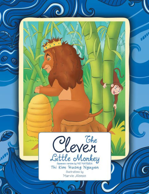 The Clever Little Monkey: Japanese Version by Thi Kim Huong Nguyen ...
