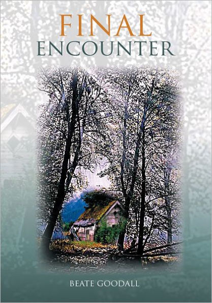 Final Encounter by Beate Goodall | eBook | Barnes & Noble®